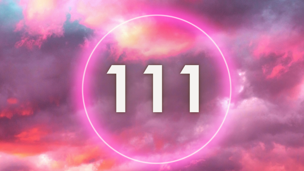 Numerología espiritual 111: significado y poderes de este número