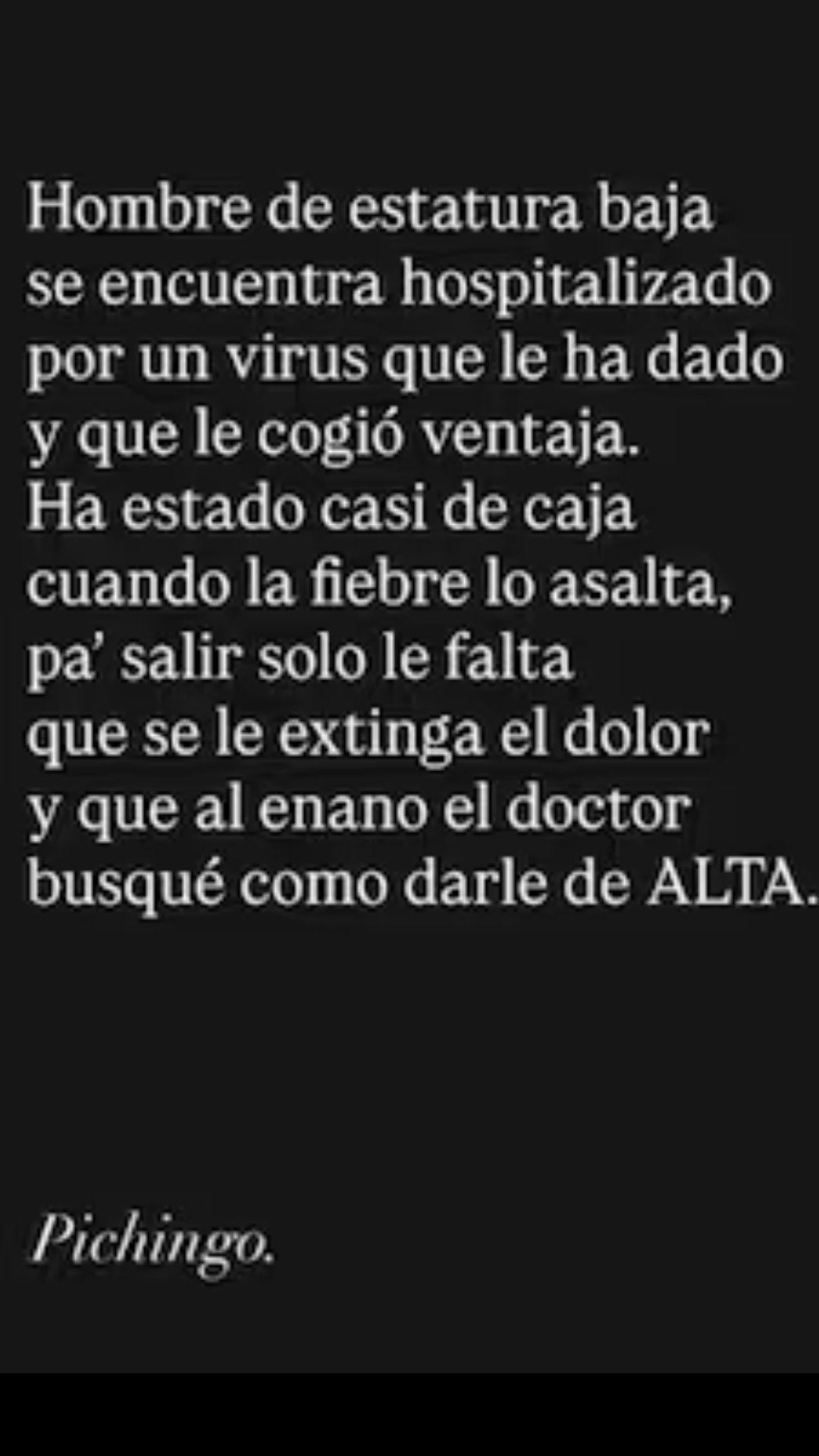 ¿Qué le sucedió a Pichingo?